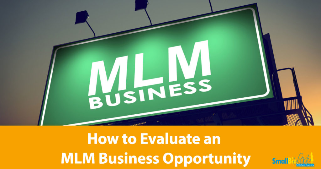 How to Evaluate an MLM Business Opportunity » Succeed As Your Own Boss