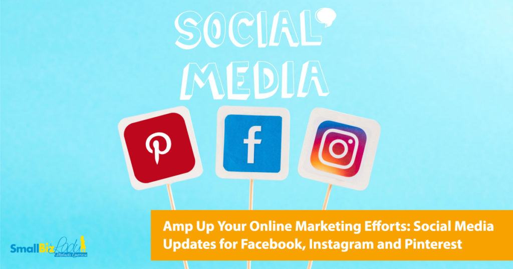 Amp Up Your Online Marketing Efforts: Social Media Updates for Facebook ...