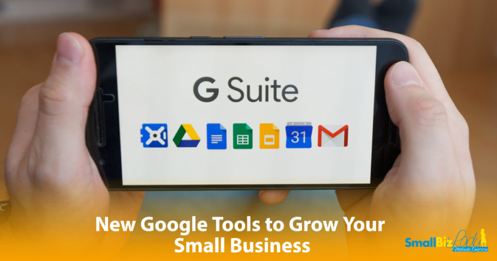 New Google Tools to Grow Your Small Business » Succeed As Your Own Boss