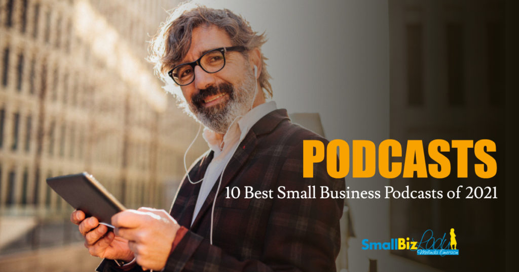 10 Best Small Business Podcasts of 2021 » Succeed As Your Own Boss