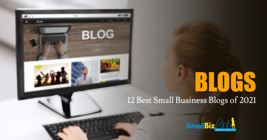 12 Best Small Business Blogs of 2021 » Succeed As Your Own Boss