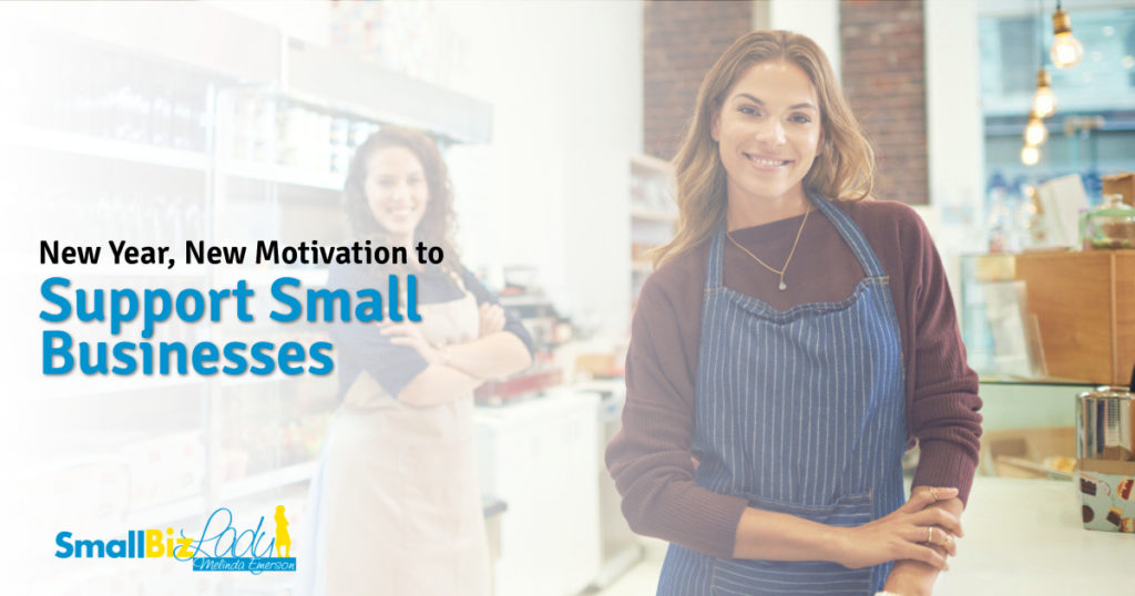 New Year, New Motivation to Support Small Businesses » Succeed As Your ...